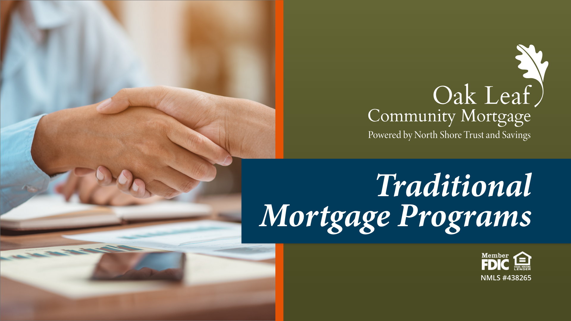 Traditional Loan Programs | Oak Leaf Community Mortgage